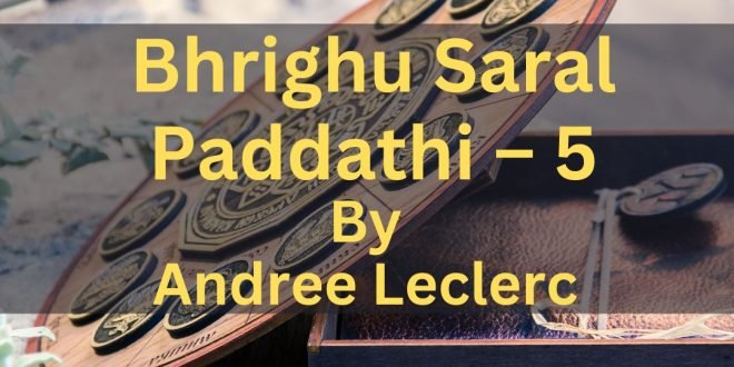 Bhrighu Saral Paddathi – 5 by Andree Leclerc