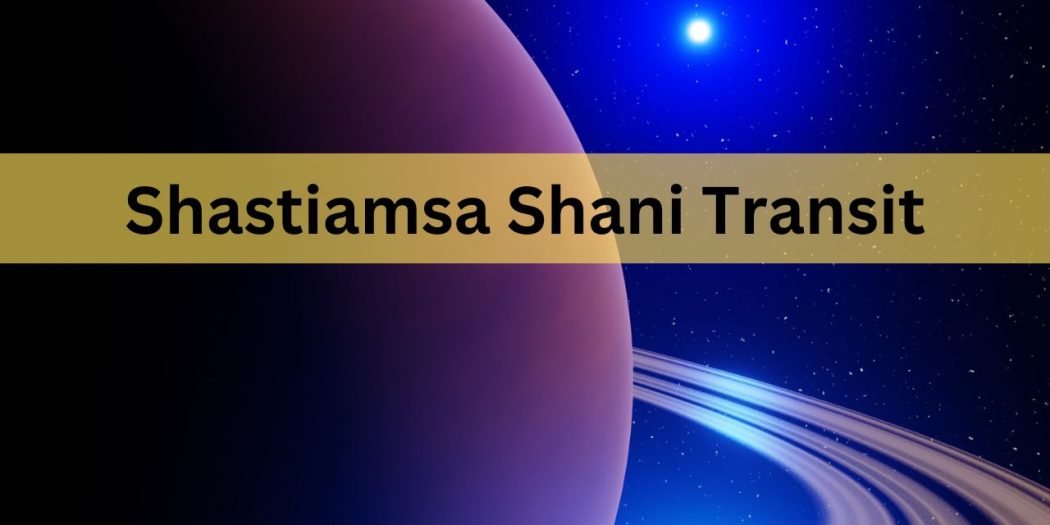 Shastiamsa Shani Transit